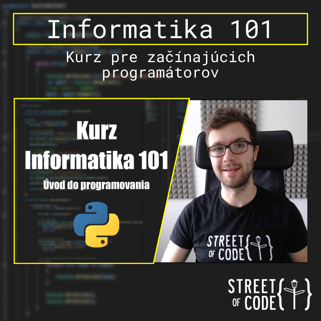 Ep. 52 – O kurze Informatika 101 | Street of Code